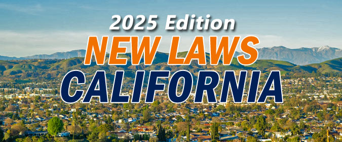 New California Laws 2025: Part 1 Sacramento Legislation